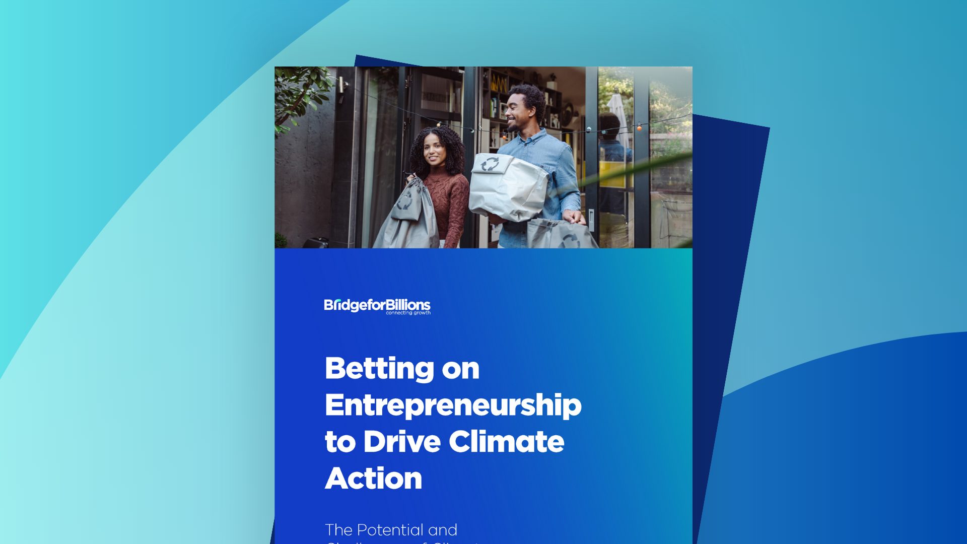 Betting on Entrepreneurship to drive Climate Action - Bridge for Billions